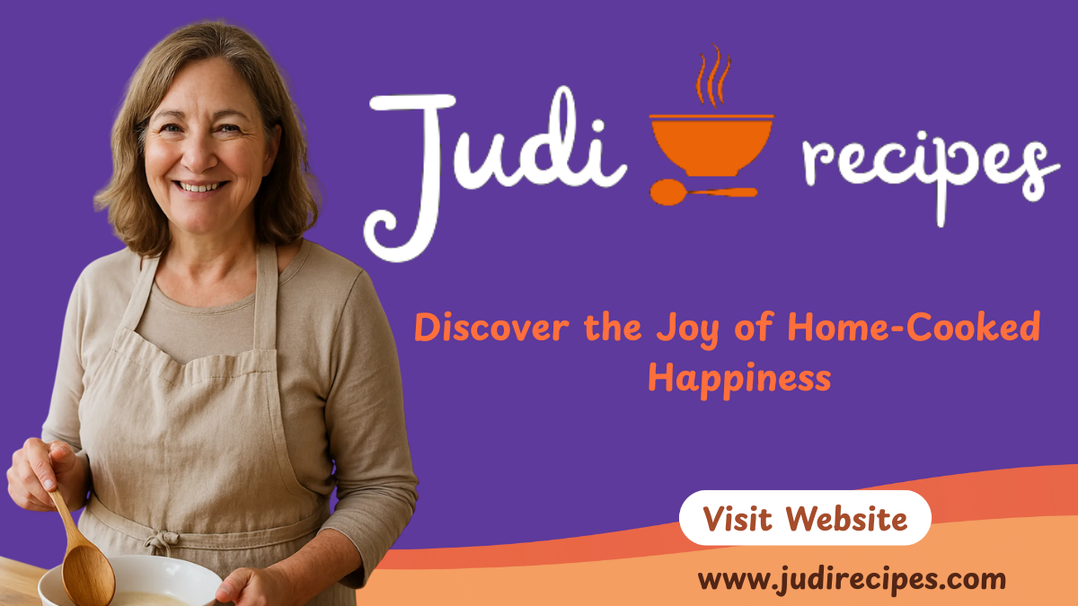 Judirecipes.com - Discover the Joy of Home-Cooked Happiness